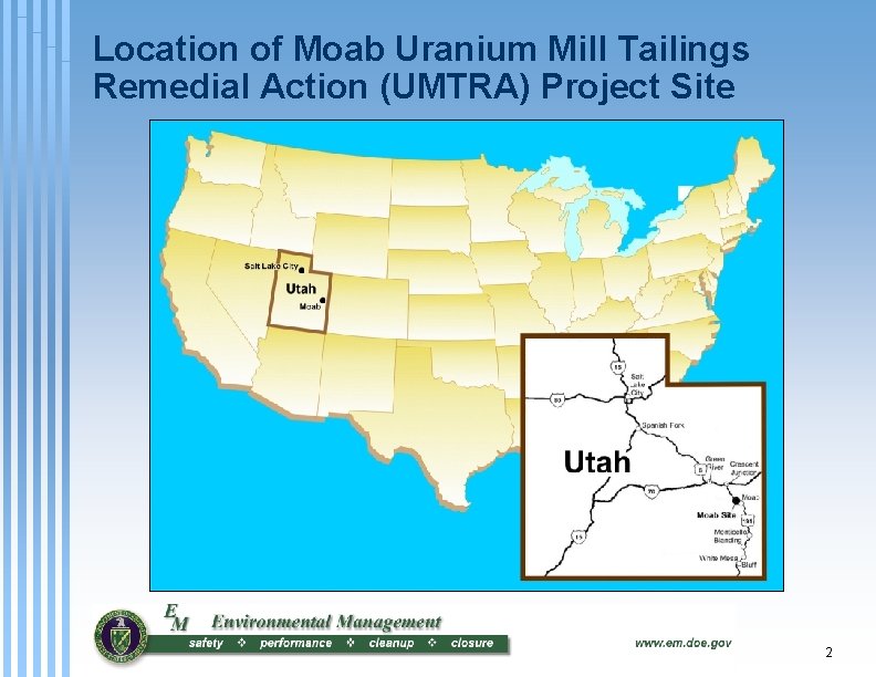 Moab Uranium Mill Tailings Remedial Action UMTRA Project