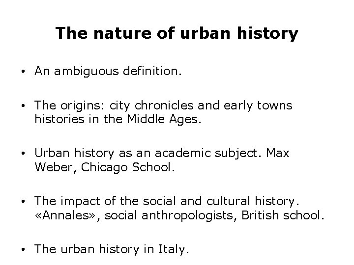 1 Introduction to the course of urban history