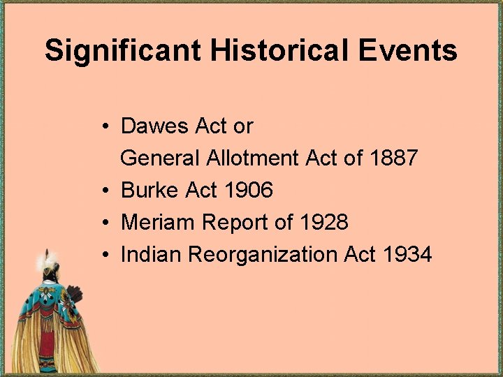 BIA History Presented by Patricia L Olby Background