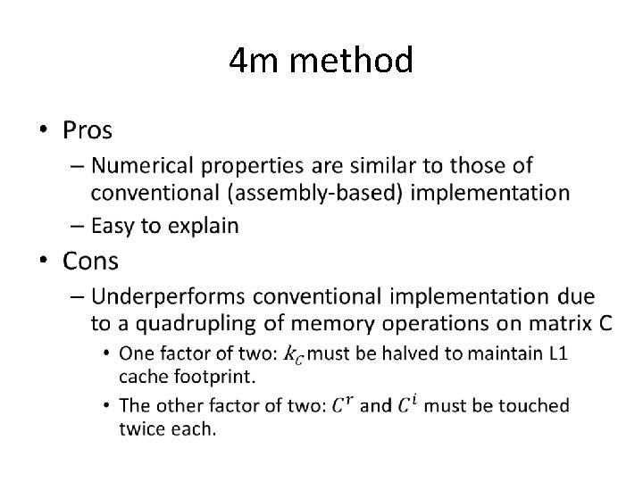 Induced methods for complex matrix multiplication Field G