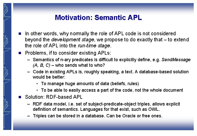 Smart Resource Platform and Semantic Agent Programming Language