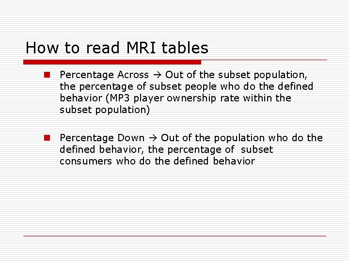 Obtaining and interpreting SMRB and MRI tables What