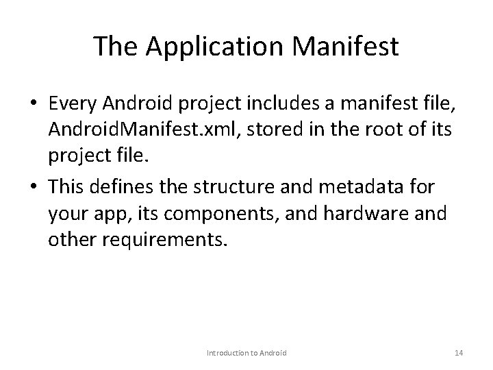 All About Android Introduction to Android 1 Creating