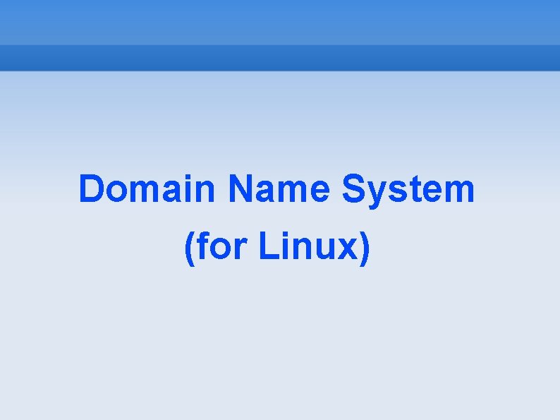Domain Name System for Linux Apa itu DNS