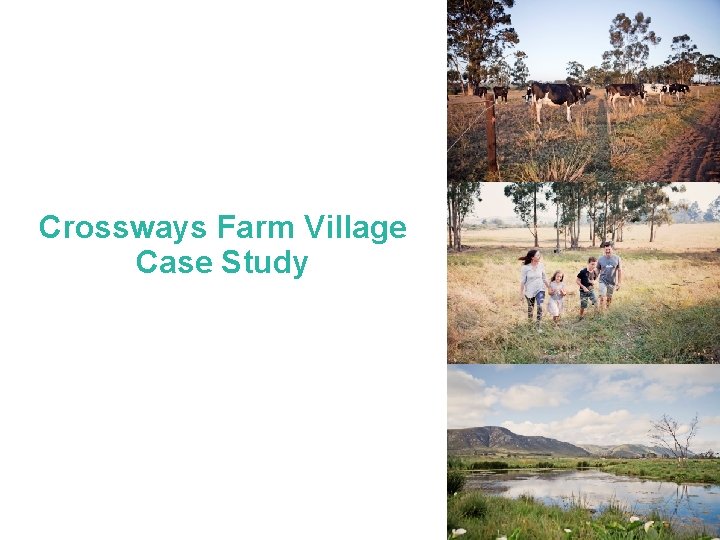 Crossways Farm Village Case Study Project Introduction Location