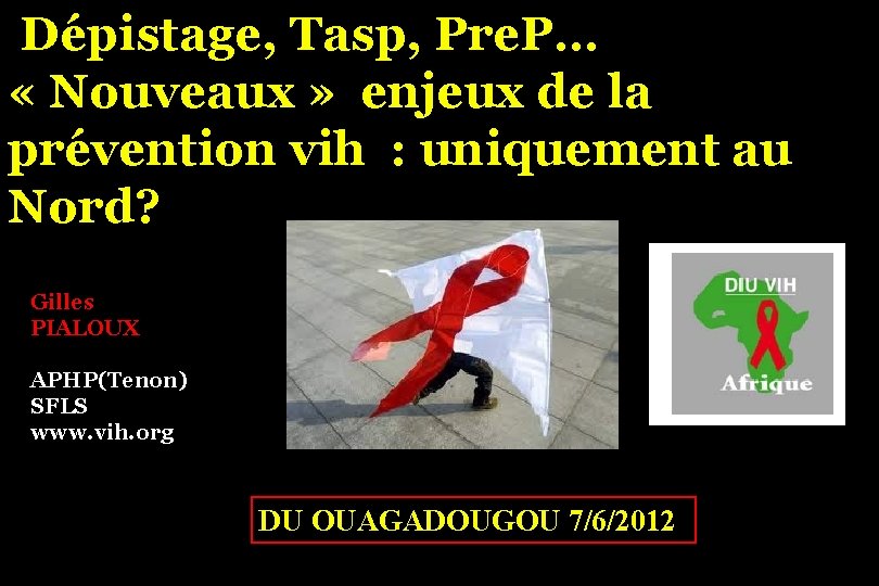 Dpistage Tasp Pre P Nouveaux enjeux de la