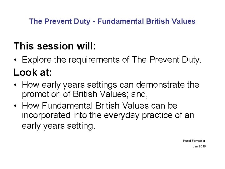 Fundamental British Values The Prevent Duty Training session
