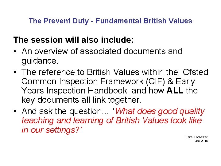 Fundamental British Values The Prevent Duty Training session