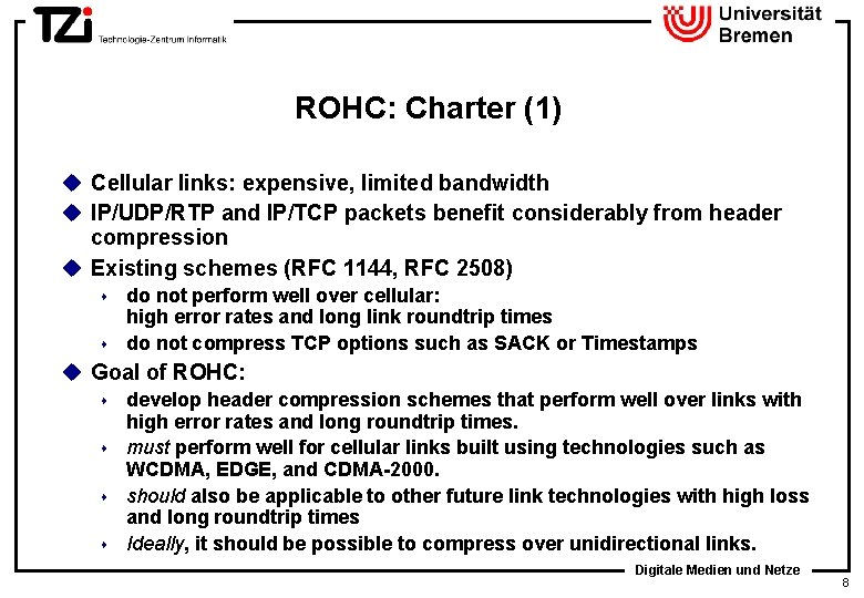 rohc Robust Header Compression 48 IETF August 2000