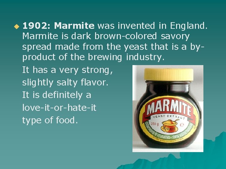 Food Discovered in England What food was invented