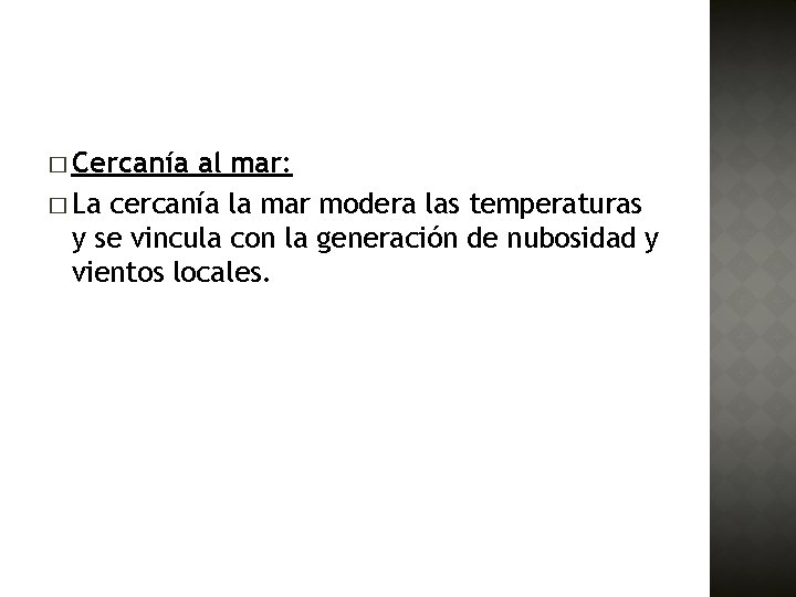 CLIMAS DE CHILE Obj comprender los factores que