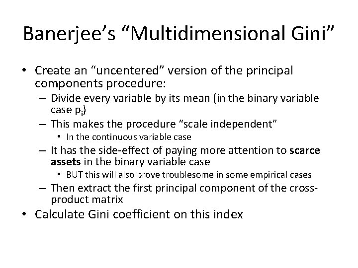 Measuring Inequality by Asset Indices the case of