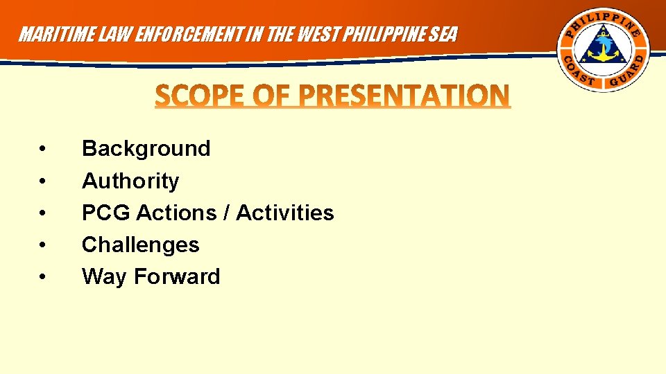 MARITIME LAW ENFORCEMENT IN THE WEST PHILIPPINE SEA