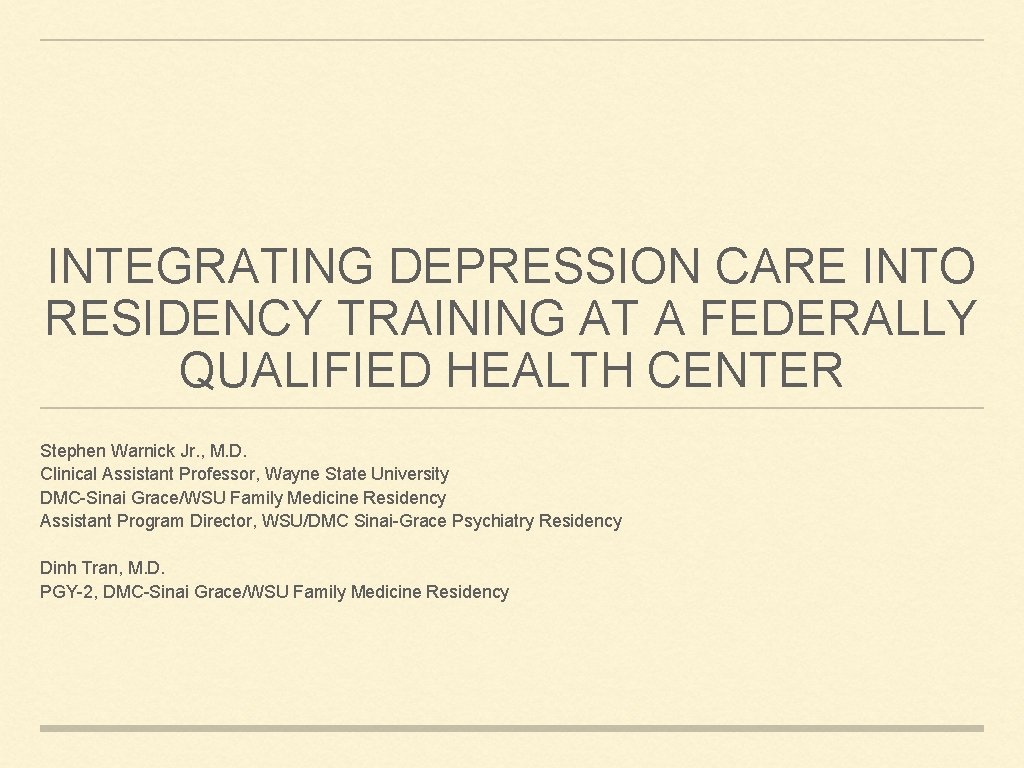 INTEGRATING DEPRESSION CARE INTO RESIDENCY TRAINING AT A