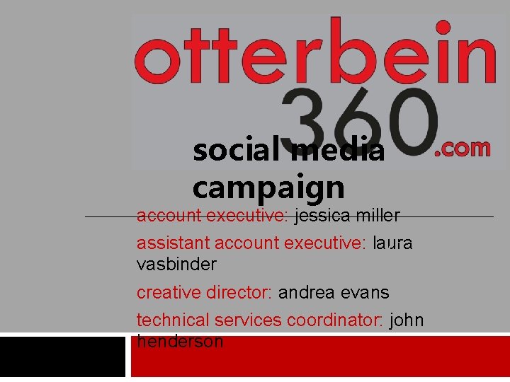 social media campaign account executive jessica miller assistant