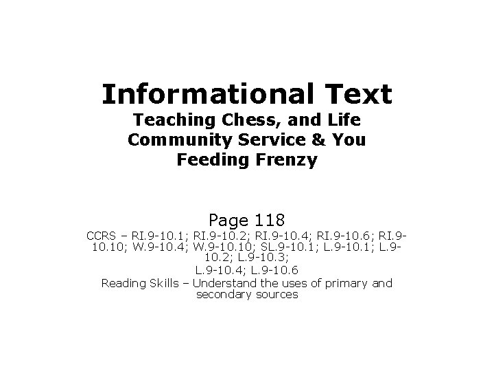 Informational Text Teaching Chess and Life Community Service