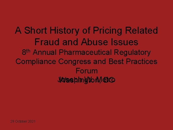 A Short History of Pricing Related Fraud and