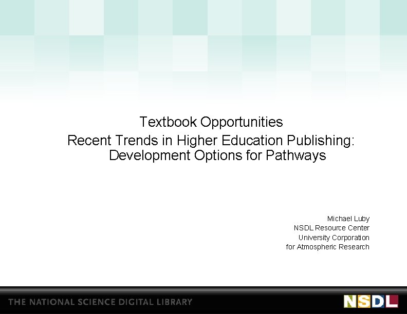 Textbook Opportunities Recent Trends in Higher Education Publishing
