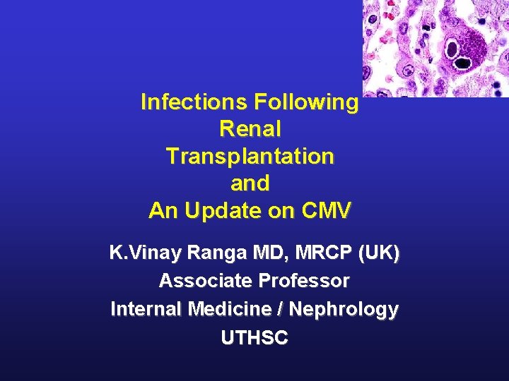 Infections Following Renal Transplantation and An Update on