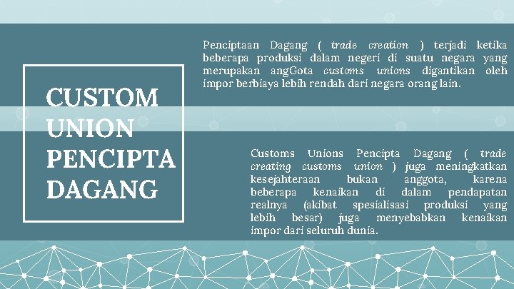 Integrasi Ekonomi Customs Unions dan Area Perdagangan Bebas