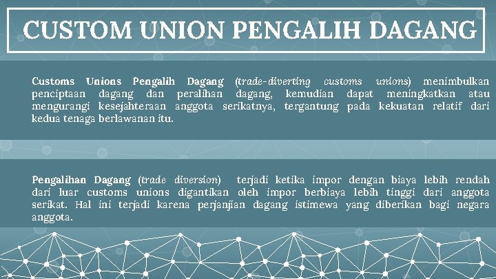 Integrasi Ekonomi Customs Unions dan Area Perdagangan Bebas