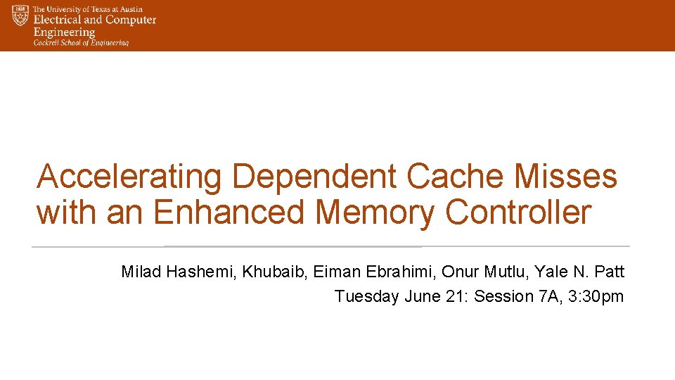 Accelerating Dependent Cache Misses with an Enhanced Memory