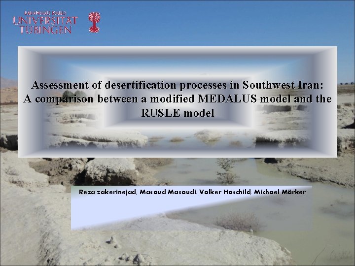 Assessment of desertification processes in Southwest Iran A