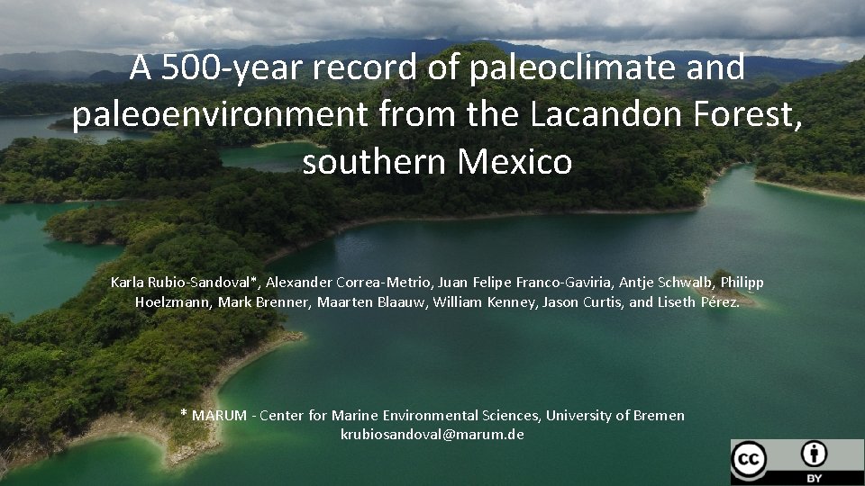 A 500 year record of paleoclimate and paleoenvironment