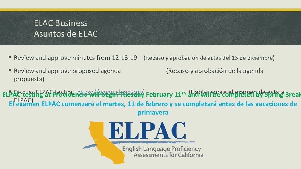 ELAC Reclassification of ELLs ELAC Reclasificacin de estudiantes