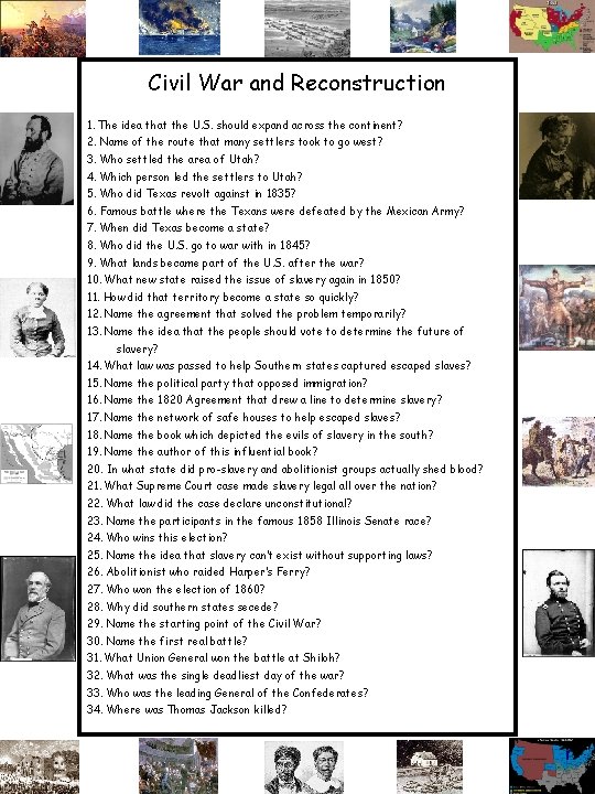 Civil War and Reconstruction 1 The idea that