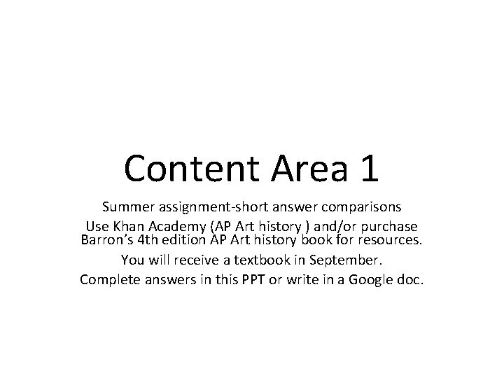 Content Area 1 Summer assignmentshort answer comparisons Use