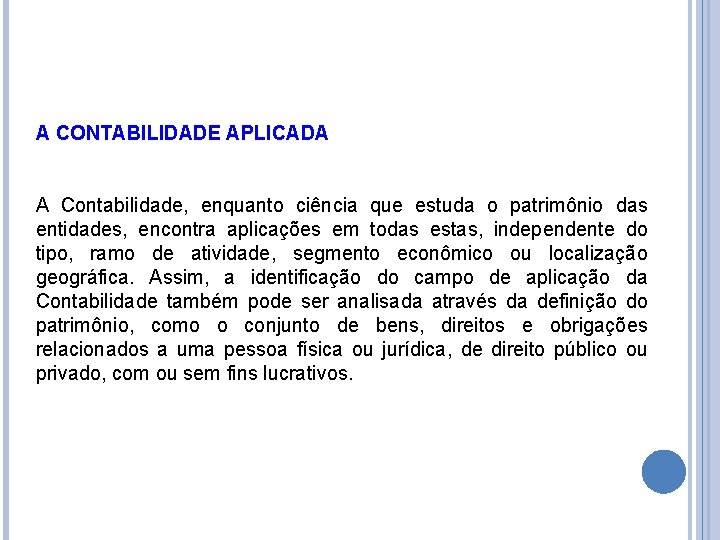 TEORIA DA CONTABILIDADE CONCEITOS E OBJETIVOS DA CONTABILIDADE