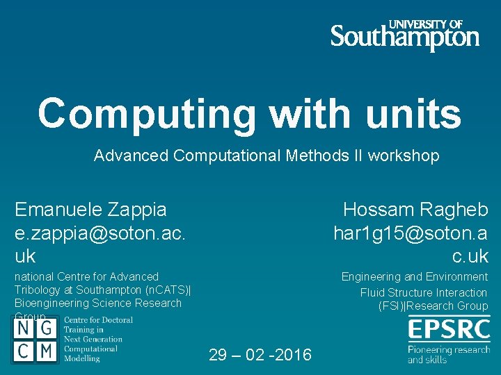 Computing with units Advanced Computational Methods II workshop