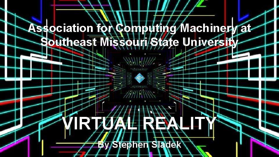 Association for Computing Machinery at Southeast Missouri State