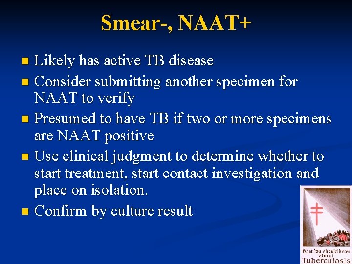 Nucleic Acid Amplification Test for Tuberculosis Heidi Behm