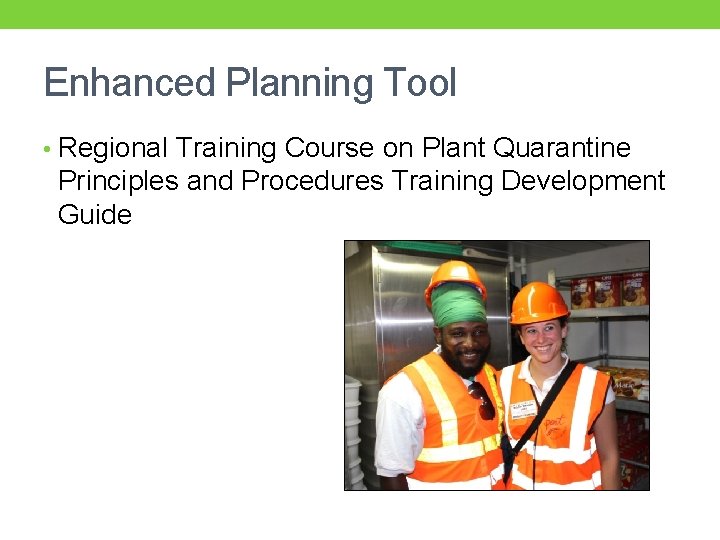 REGIONAL TRAINING ON PLANT QUARANTINE PRINCIPLES AND PROCEDURES