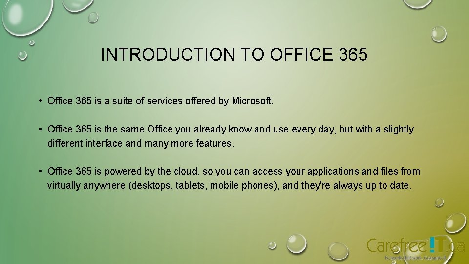 Office 365 Overview INTRODUCTION TO OFFICE 365 Office