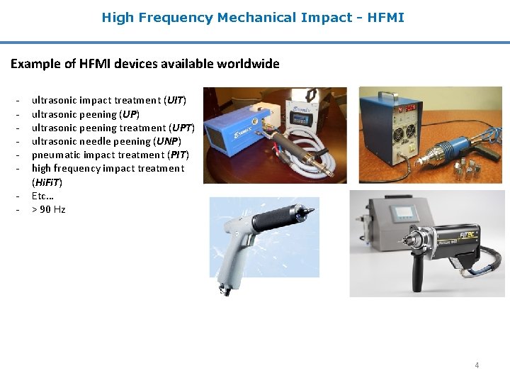 Life extension upgrade and repair of welded structures