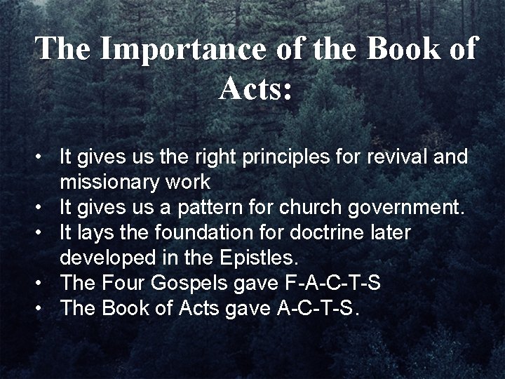 The Importance of the Book of Acts The