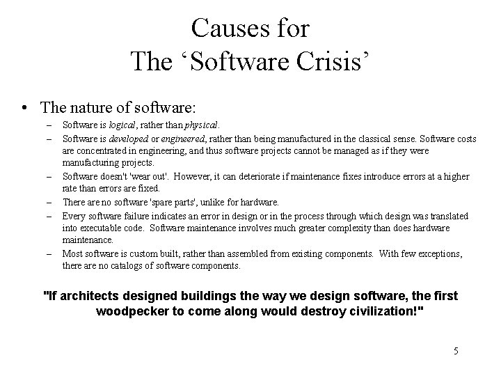 What Problems are We Trying to Solve The