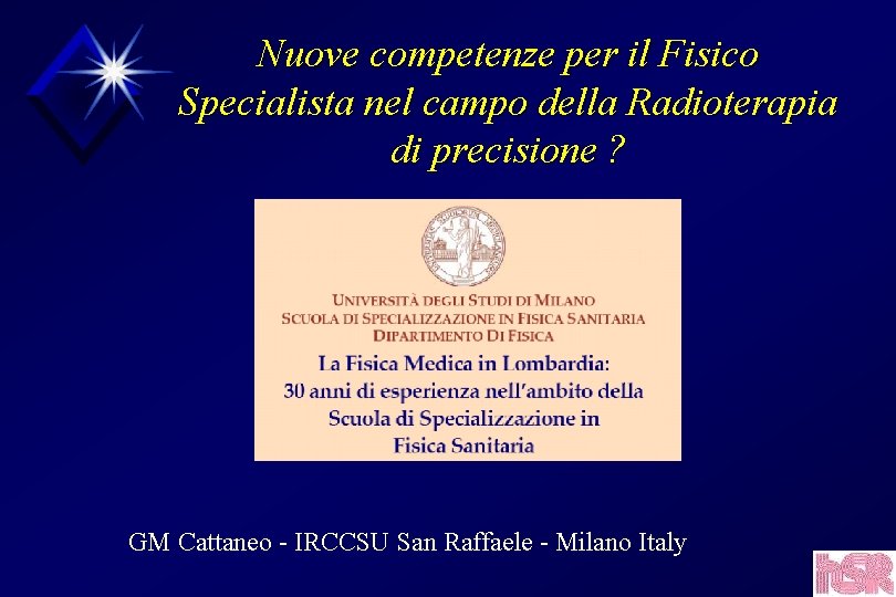 Nuove competenze per il Fisico Specialista nel campo