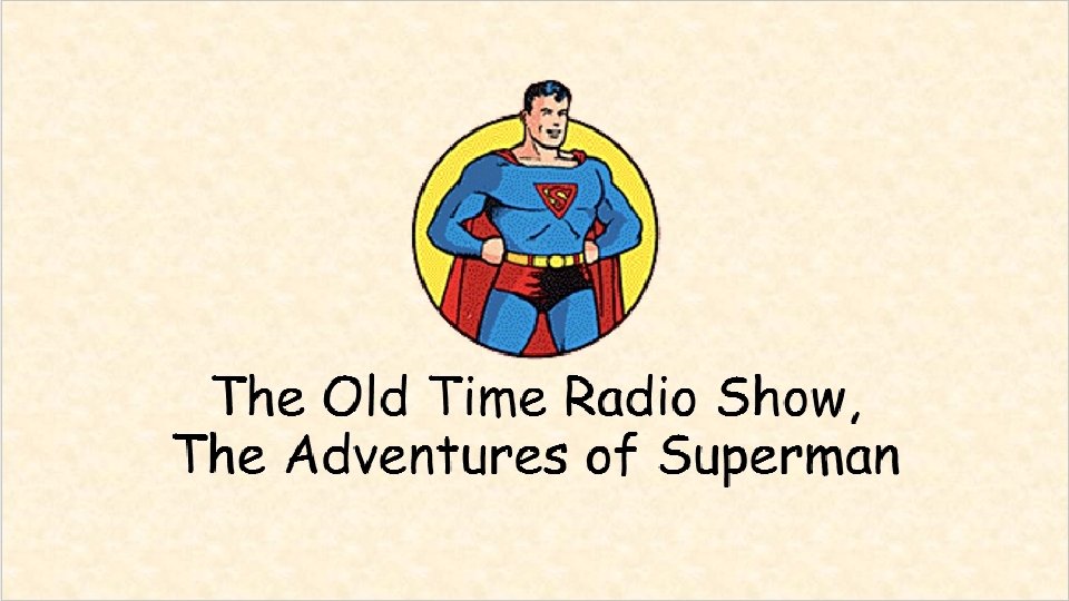 The Old Time Radio Show The Adventures of
