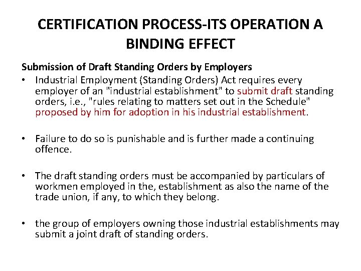 Industrial Employment Standing Orders Act 1946 The Labour