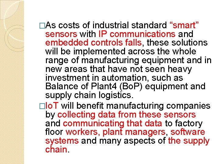 Building Smarter Manufacturing With The Internet of Things