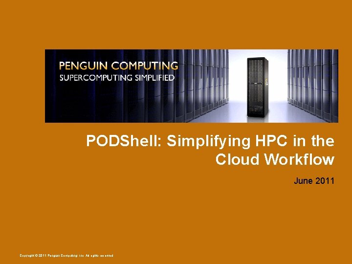 PODShell Simplifying HPC in the Cloud Workflow June
