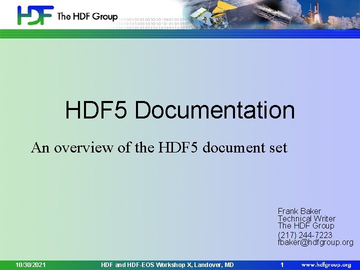 HDF 5 Documentation An overview of the HDF
