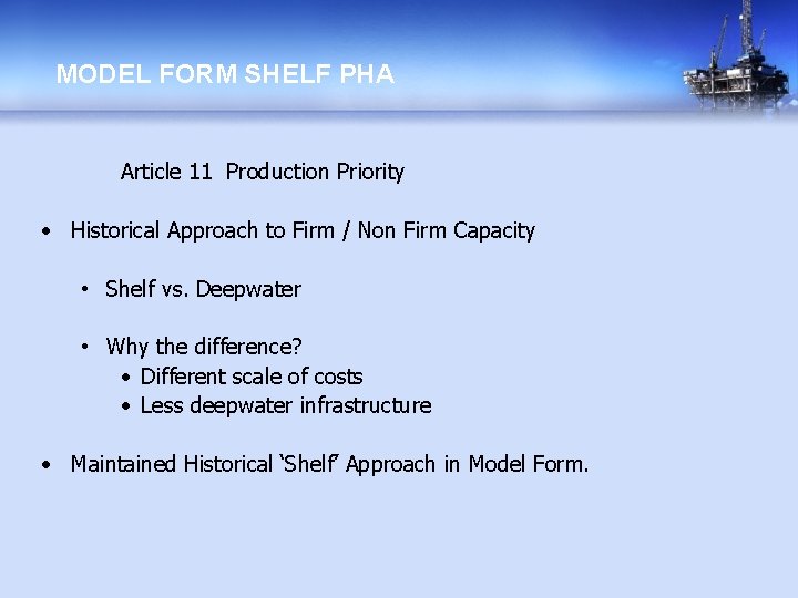 OUTER CONTINENTAL SHELF MODEL FORM SHELF PRODUCTION HANDLING