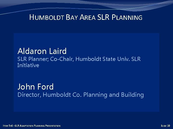 ITEM TH 5 SEA LEVEL RISE ADAPTATION PLANNING