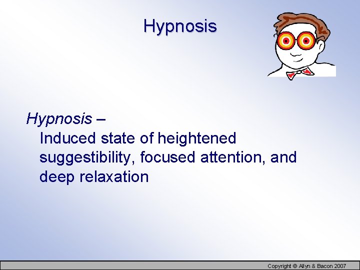 Chapter 5 Consciousness The process of the brain