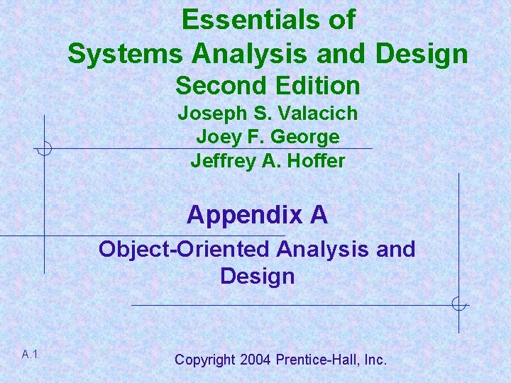 Essentials of Systems Analysis and Design Second Edition
